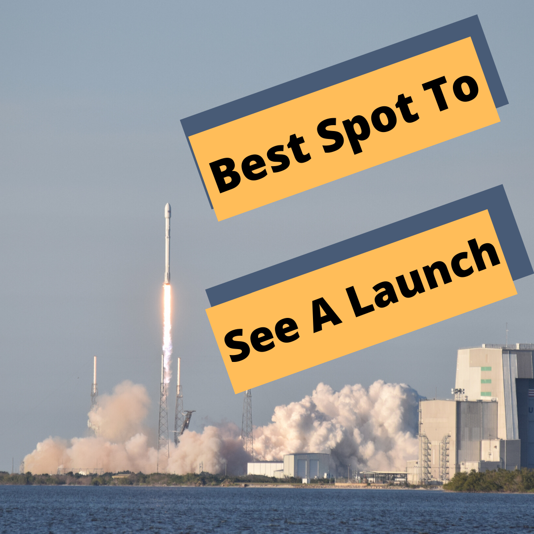 Best Places To View A Launch – Cocoa Beach Insider